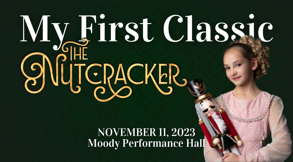 My First Classic: The Nutcracker - TicketDFW
